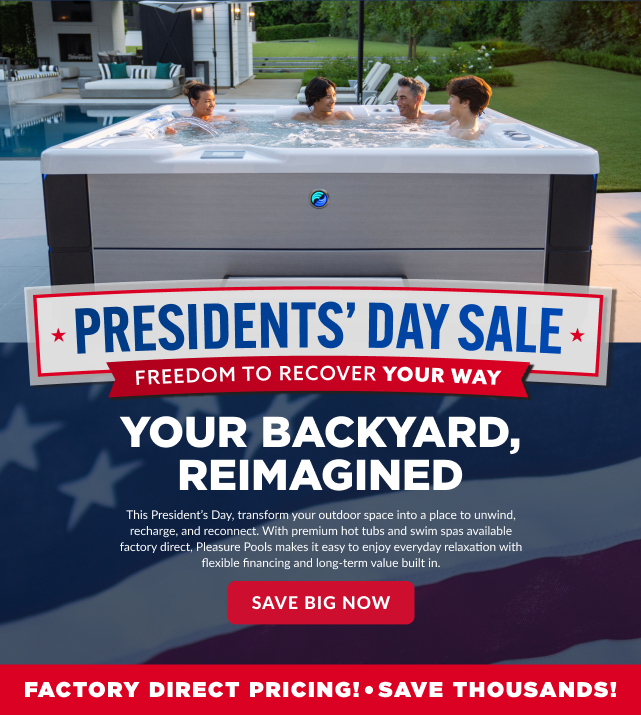 Memorial Day Rebate Event | Pleasure Pools and Spas